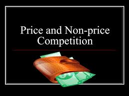Differentiate between Price competition and Non price competition
